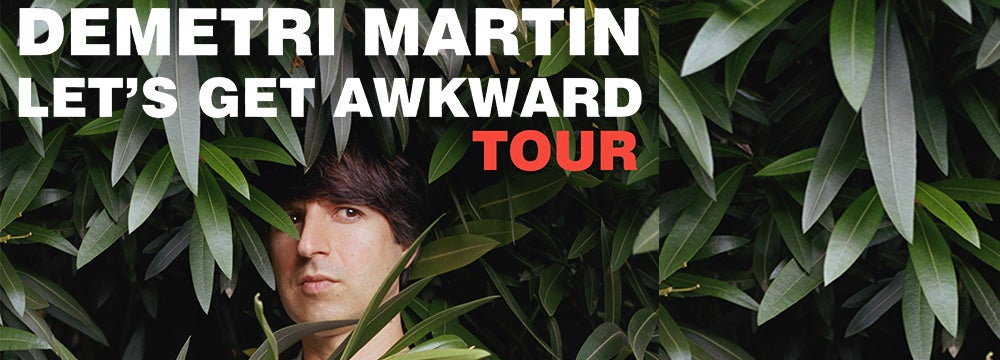 Demetri Martin: Let’s Get Awkward Tour | 313 Presents